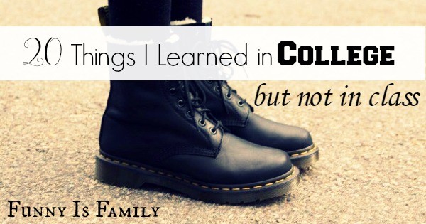20 Things I Learned In College